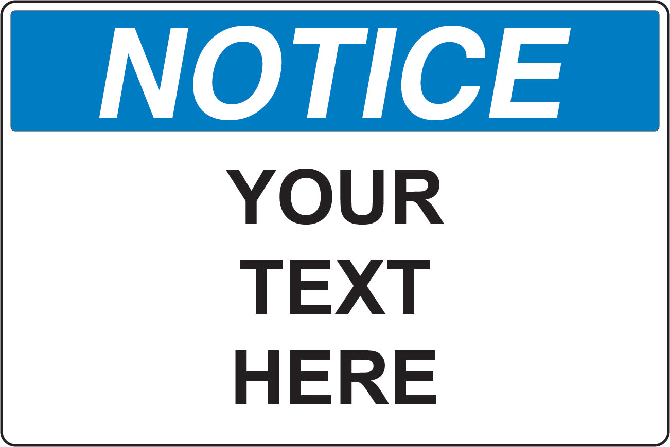 CTS-155 Notice Signs – Nexgen Signs and Printing